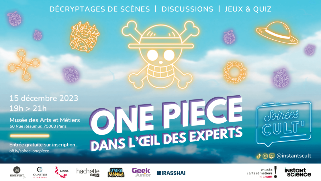 Soirée Cult' - One Piece dans l’œil des experts - Instant Science