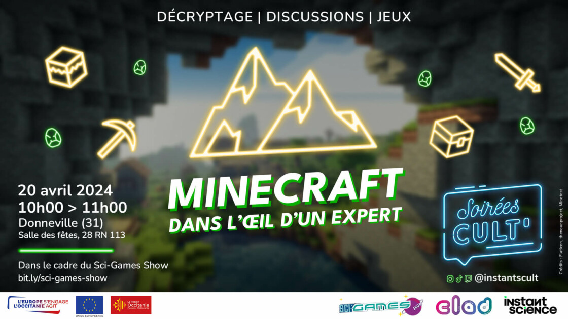 Soirée Cult' - Minecraft dans l'œil des experts - Instant Science